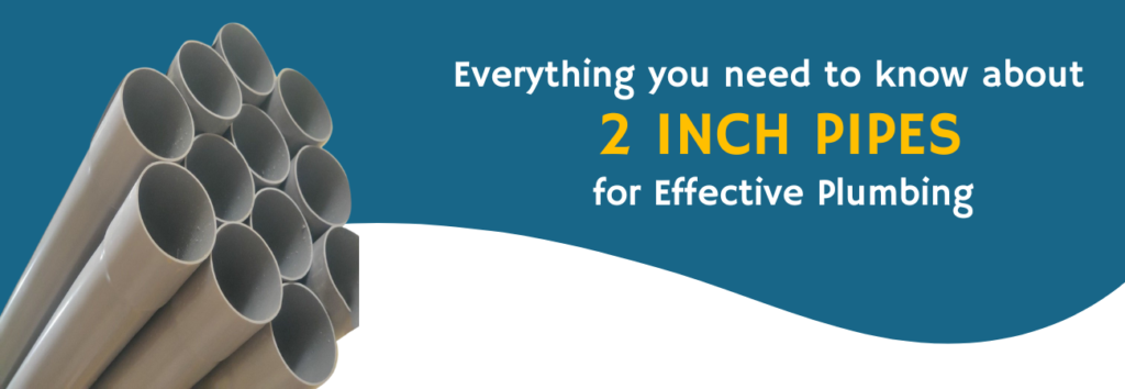 2 Inch Pipes Archives - Ajay Pipes - Pipes & Fittings Manufacturer ...